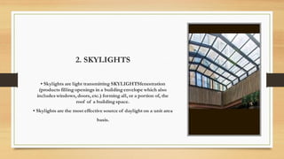 Daylighting systems ( reflector that deflect daylight into the depths ...