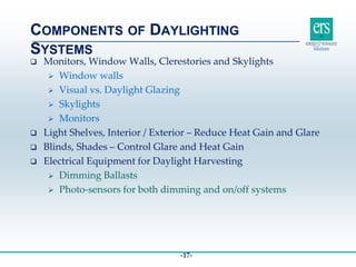 Daylight providing effective and efficient lighting in industrial ...