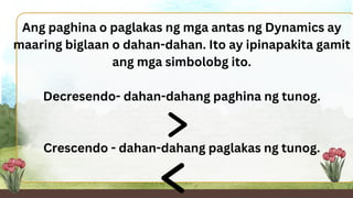 MGA DAYNAMIKS NA CRESENDO AT DECRESENDO- WEEK 2- QUARTER 4- | PPT
