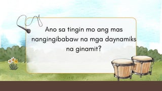 MGA DAYNAMIKS NA CRESENDO AT DECRESENDO- WEEK 2- QUARTER 4- | PPT