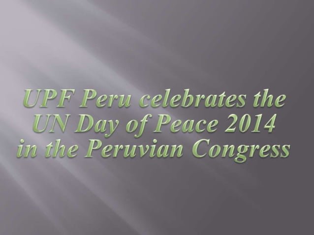 Day of peace 2014 peru | PPTX