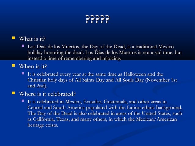 Day of the dead ppt | PPT | National & Civic Holidays | Holidays