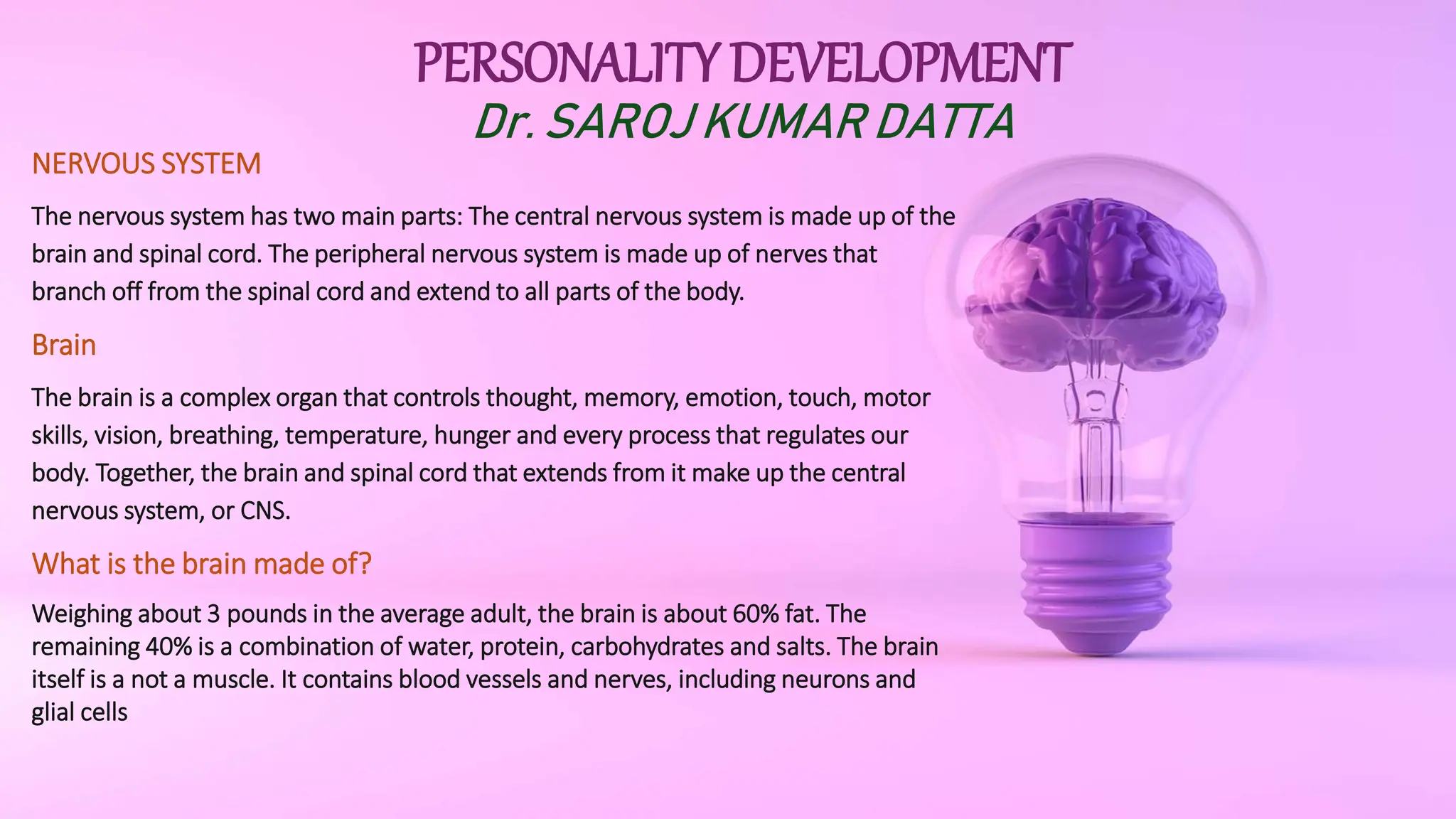 Personality Development , Dr. SAROJ KUMAR DATTA | PPT