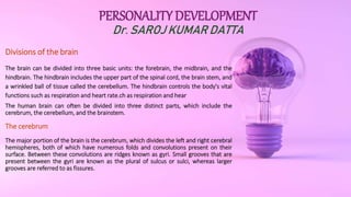 Personality Development , Dr. SAROJ KUMAR DATTA | PPT