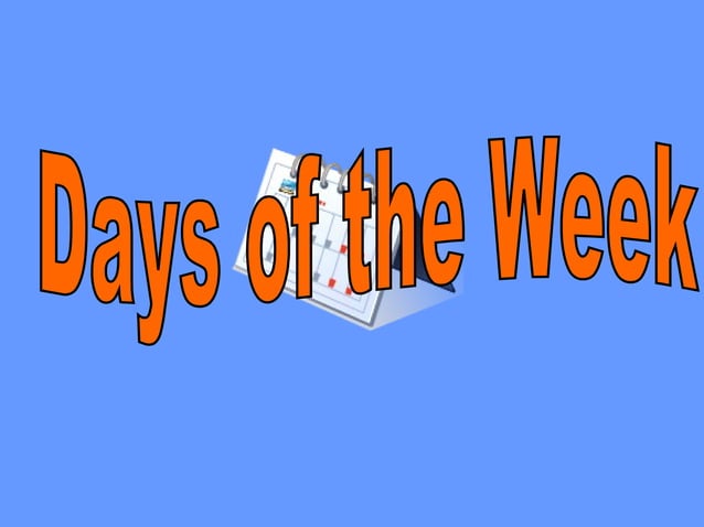 Days of-week-slides | PPT