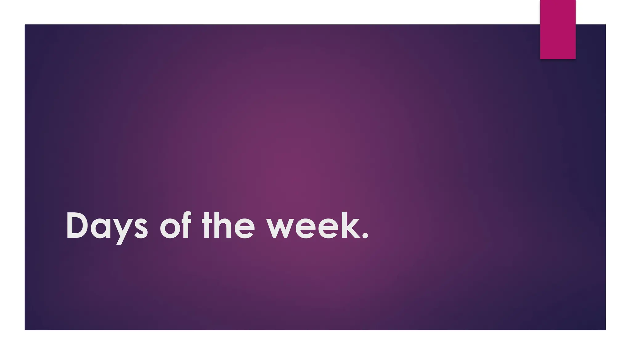 days of the week and ordinal numbers until 7 | PPTX