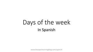 Days of the week in Spanish | PPTX