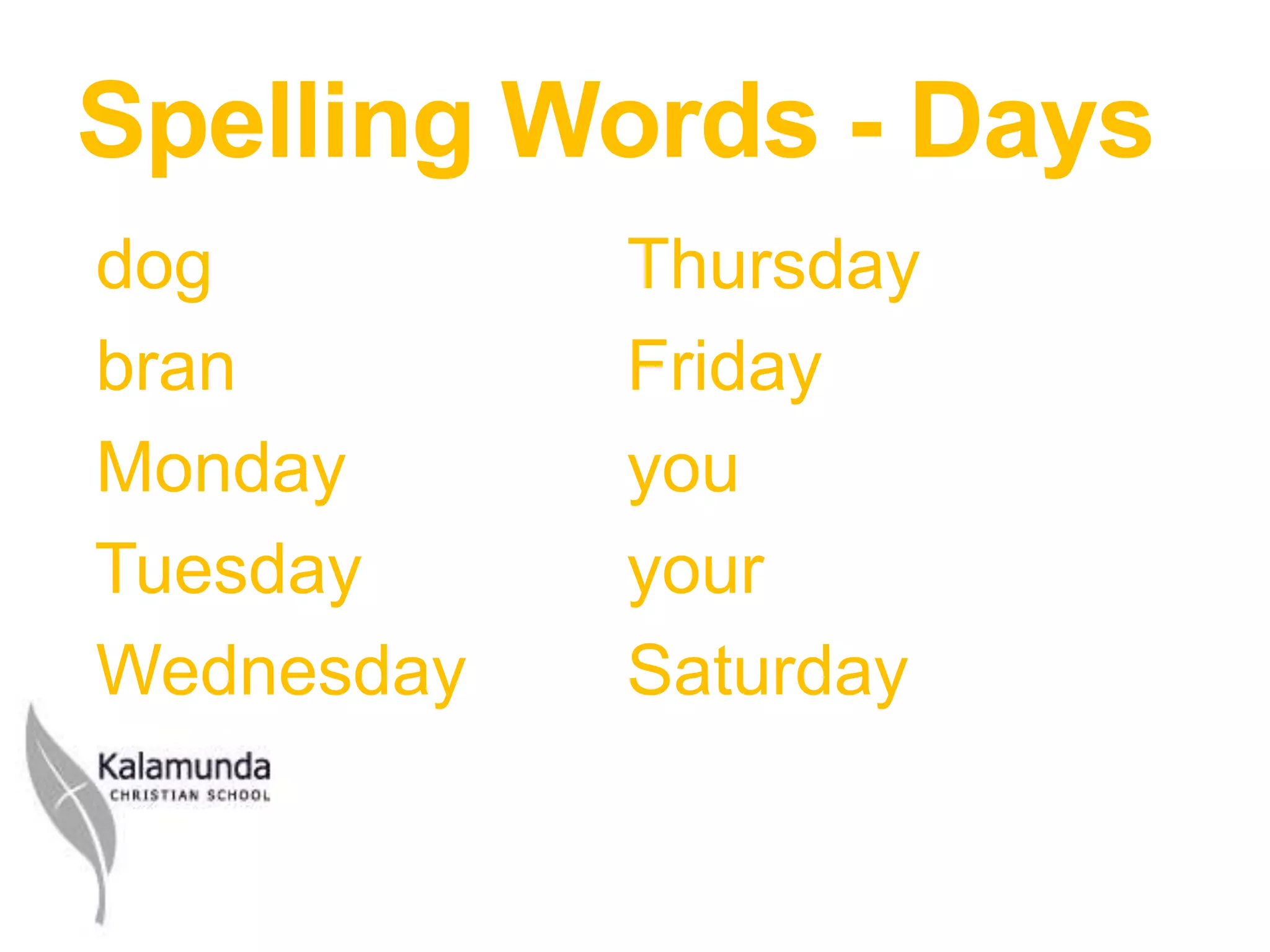 Y1 Days of the week spelling powerpoint tg 2012 | PPTX