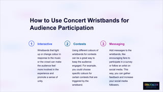 Dazzling Concert Wristbands | PPTX