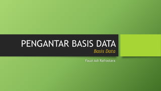 DB - 1 - PENGANTAR BASIS DATA.pdf