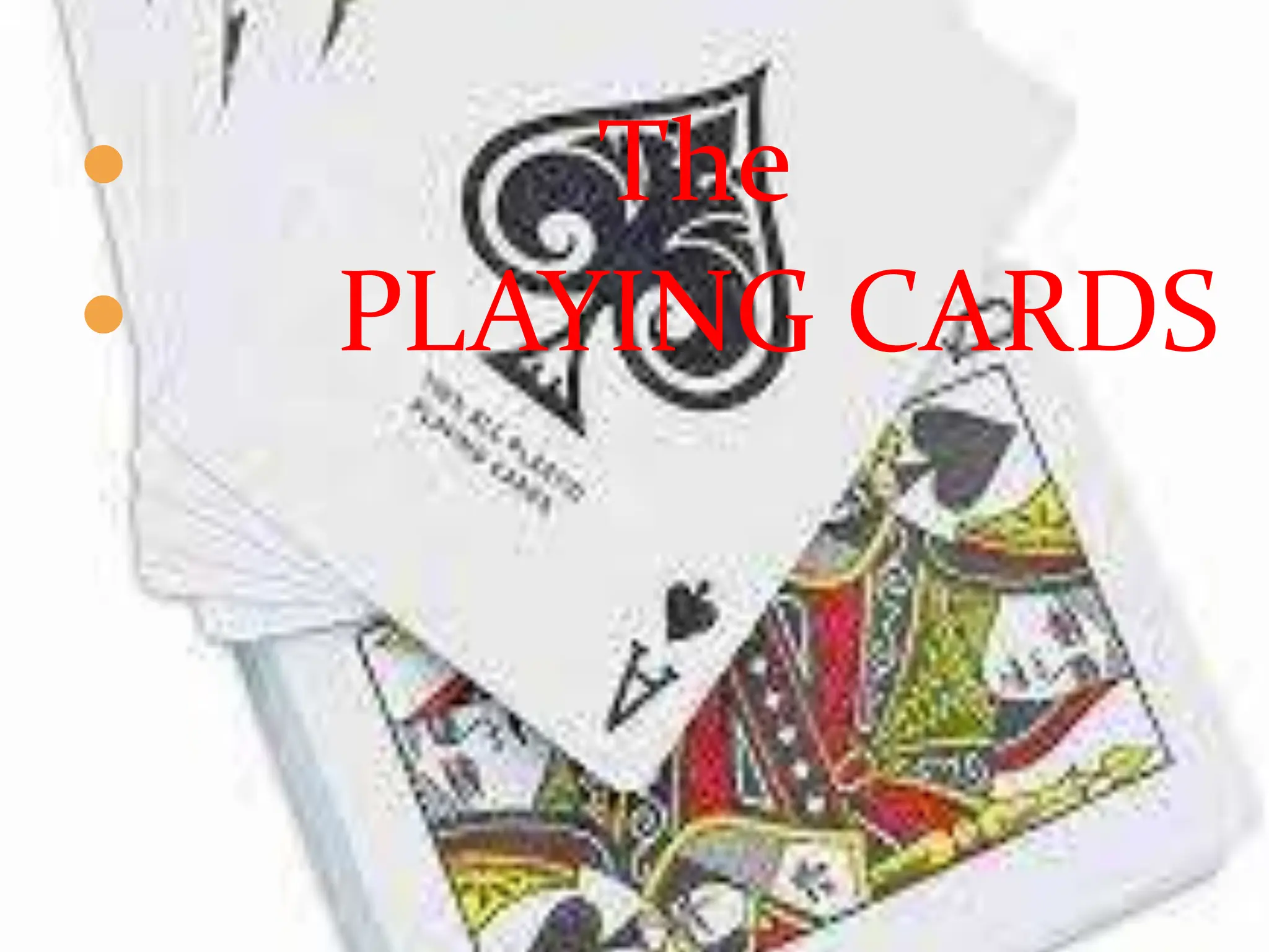 THE PLAYING CARDS | PPTX
