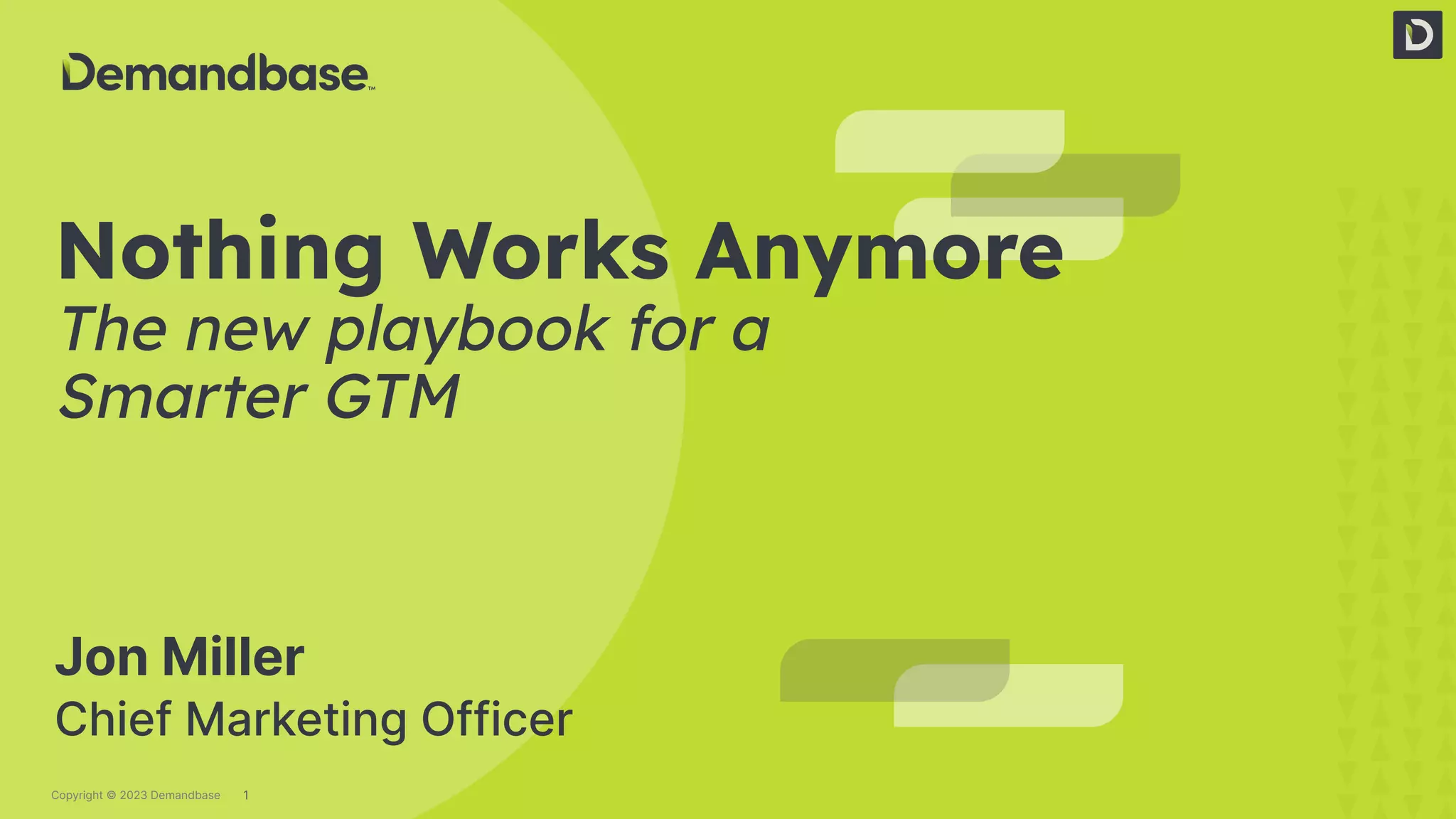 Nothing Works Anymore: Why B2B Needs A New Playbook | PDF