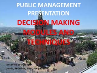 PRESENTATION ON DECISION MAKING MODULES GROUP WORK SUE | PPT
