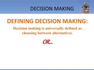 PRESENTATION ON DECISION MAKING MODULES GROUP WORK SUE | PPT