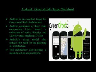 greendroid ppts | PPTX | Operating Systems | Computer Software and ...