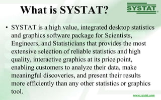 Systat 13 Training ppt | PPTX