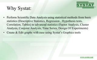 Systat 13 Training ppt | PPTX