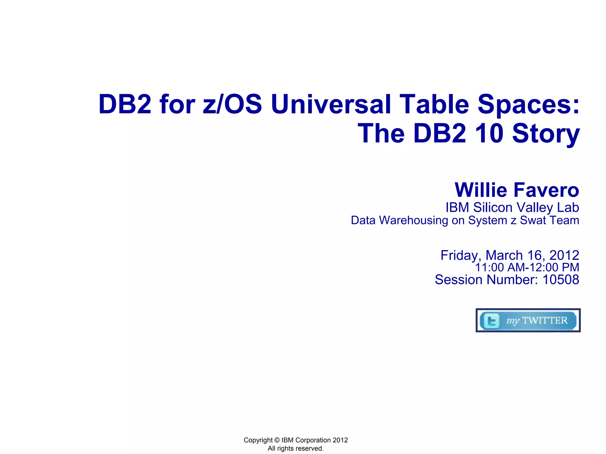 DB2 10 Universal Table Space - 2012-03-18 - no template | PDF ...