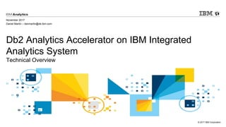 Db2 analytics accelerator on ibm integrated analytics system technical overview | PPT