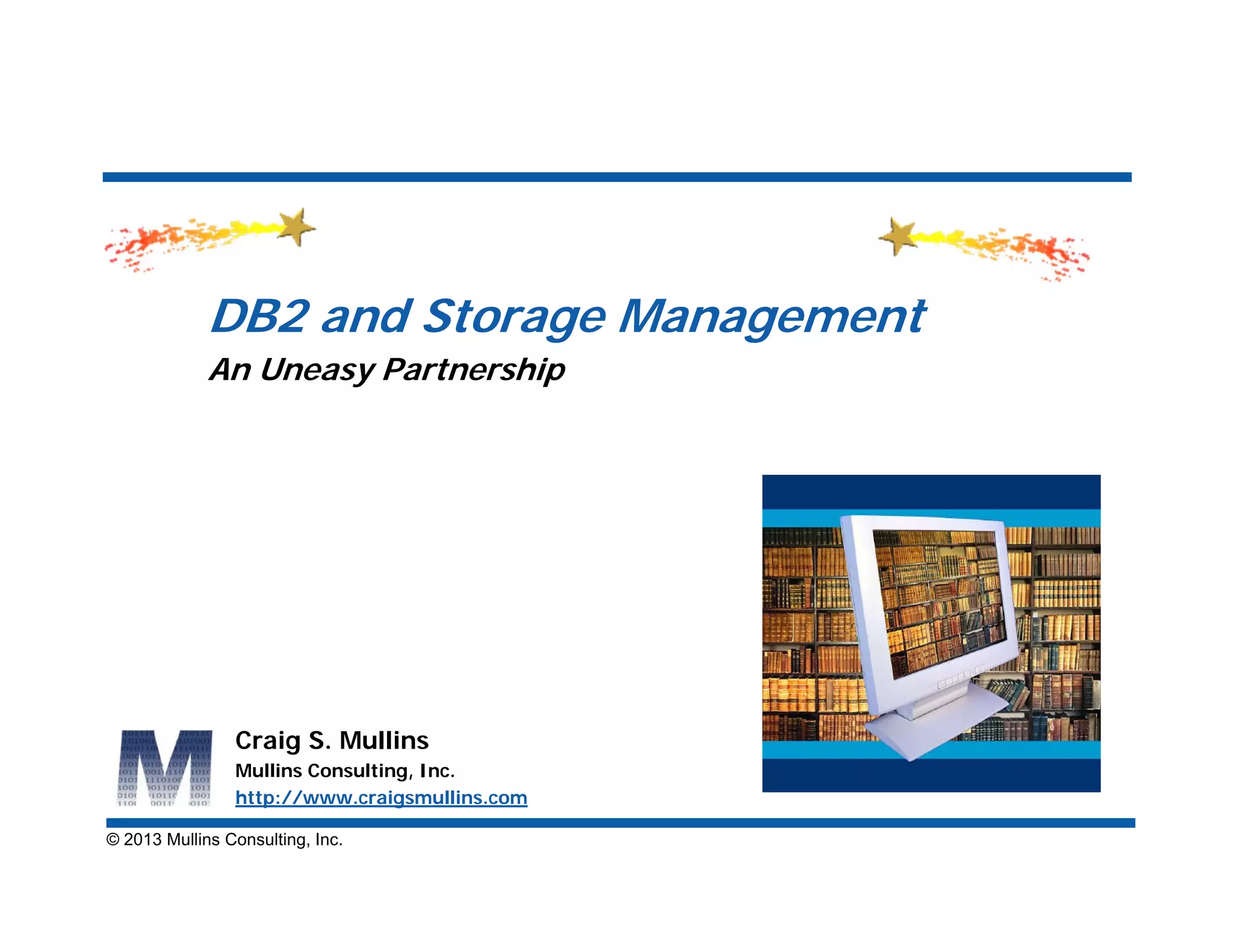 Db2 and storage management (mullins) | PDF | Databases | Computer ...