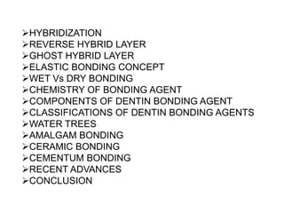 DENTIN BONDING AGENTS | PPTX