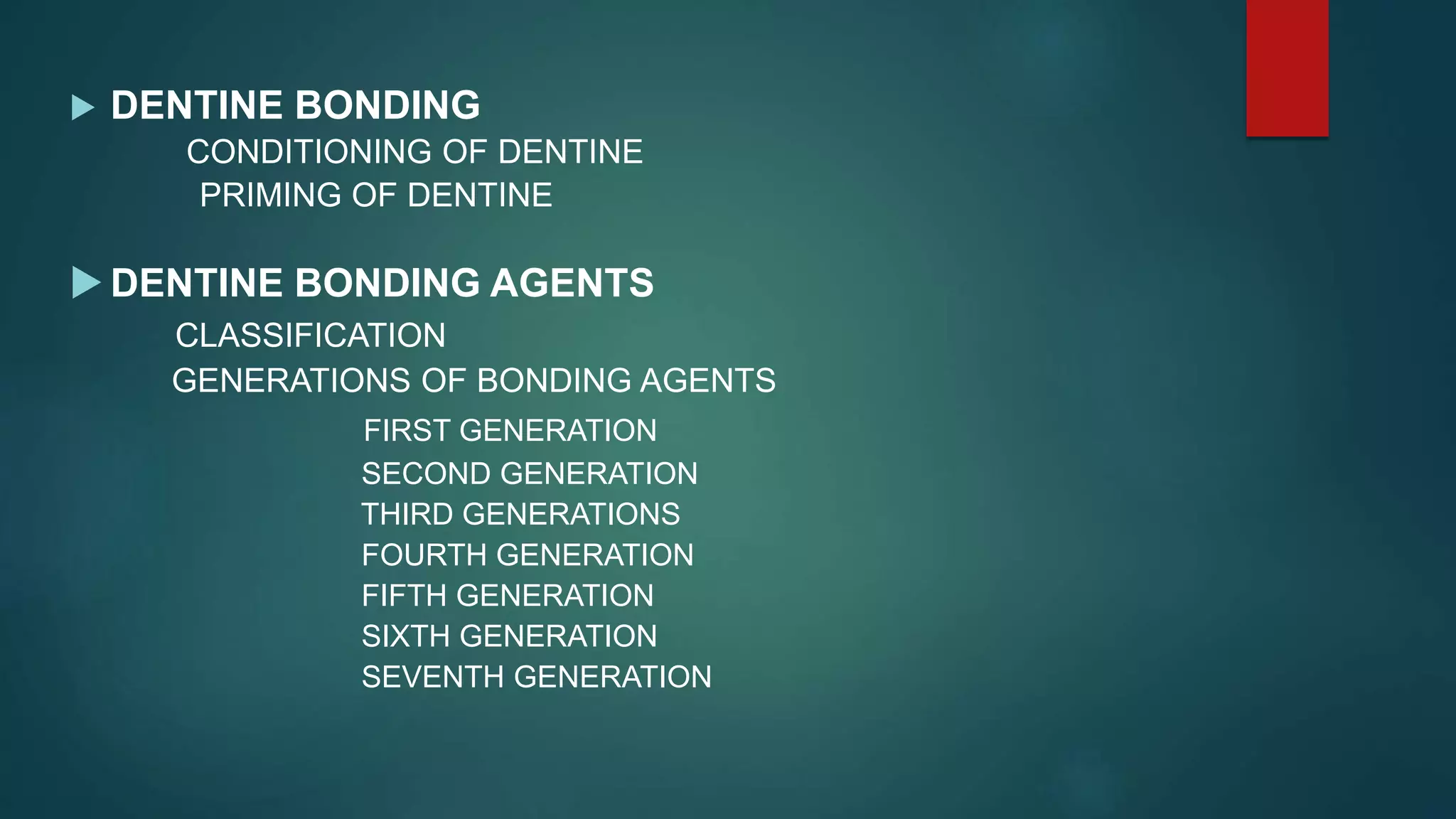 dentin bonding agents | PPTX