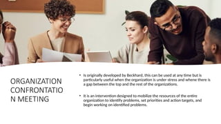 Organization process approaches improvement in interpersonal and group ...