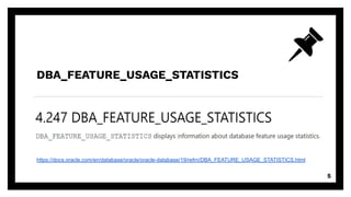 DBA_FEATURE_USAGE_STATISTICS | PDF