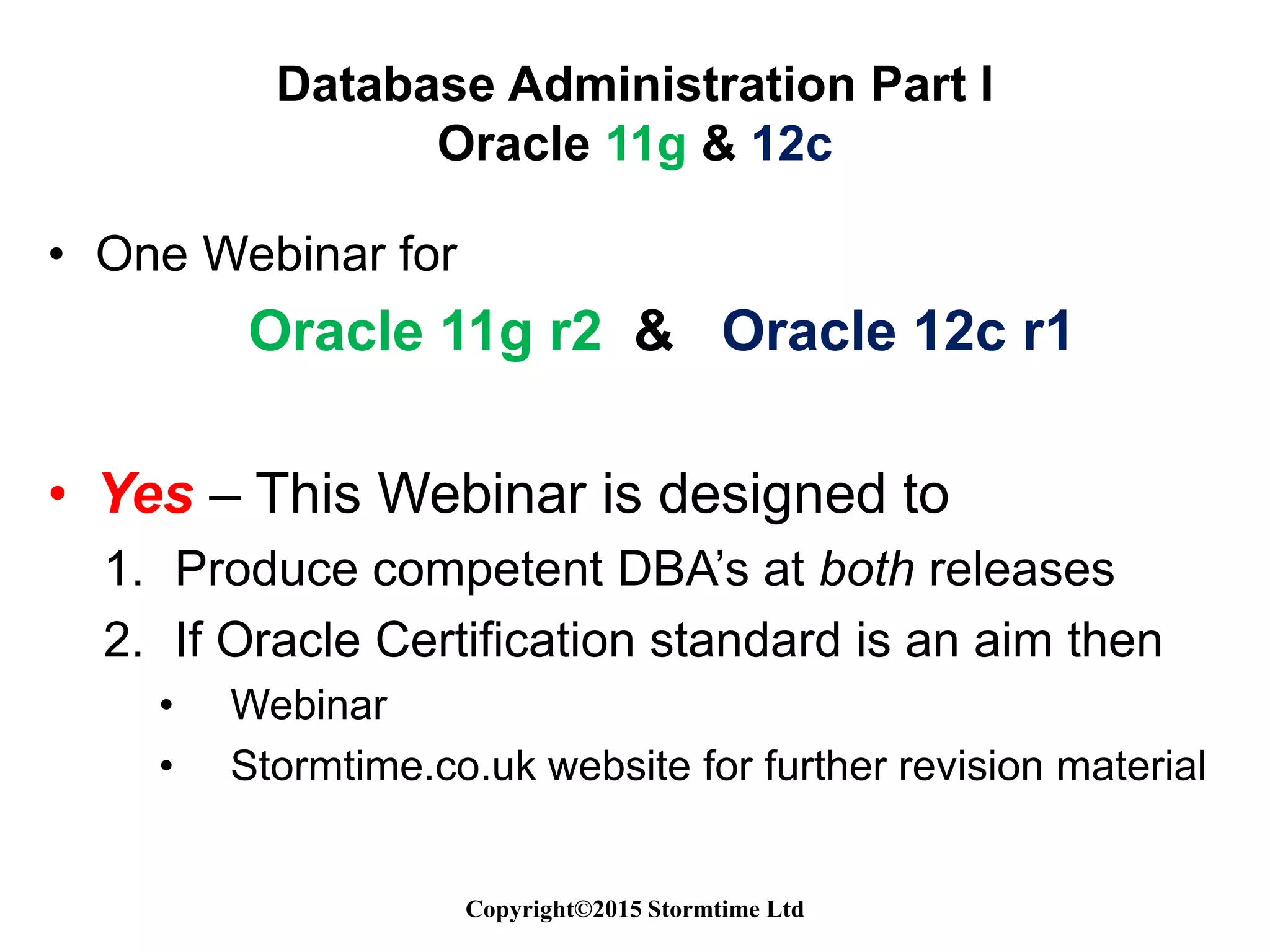Oracle Database Administration Part I covering Both Oracle 11g r2 and ...