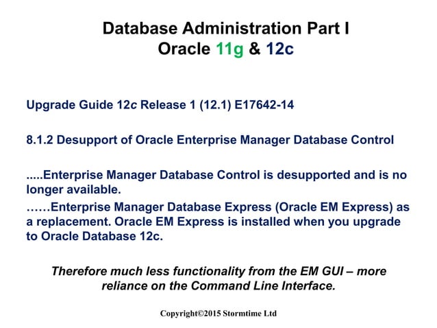 Oracle Database Administration Part I covering Both Oracle 11g r2 and ...