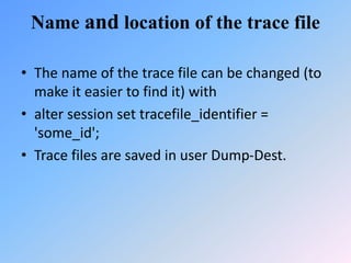 Trace File Database admanistartion and manegment | PPTX