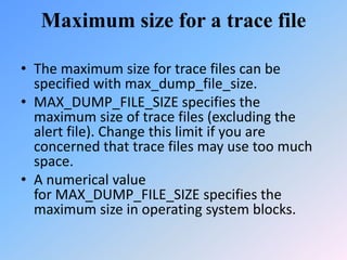 Trace File Database admanistartion and manegment | PPTX