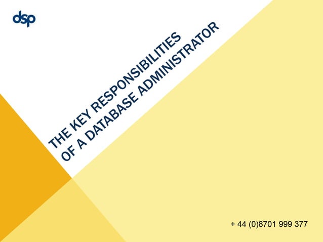 The Key Responsibilities of a Database Administrator | PPTX | Databases | Computer Software and ...