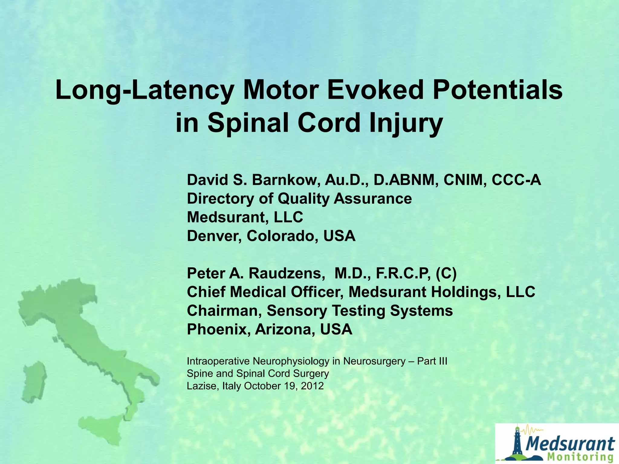 Long-Latency Motor Evoked Potentials in Spinal Cord Injury | PPT
