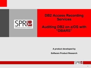 Auditing DB2 on z/OS with DBARS | PPT