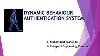 Dynamic Behavior Authentication System | PPT