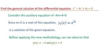 Homogeneous Differential Equations- Method to find one solution using another | PPTX