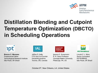 Distillation Blending and Cutpoint Temperature Optimization (DBCTO) in ...