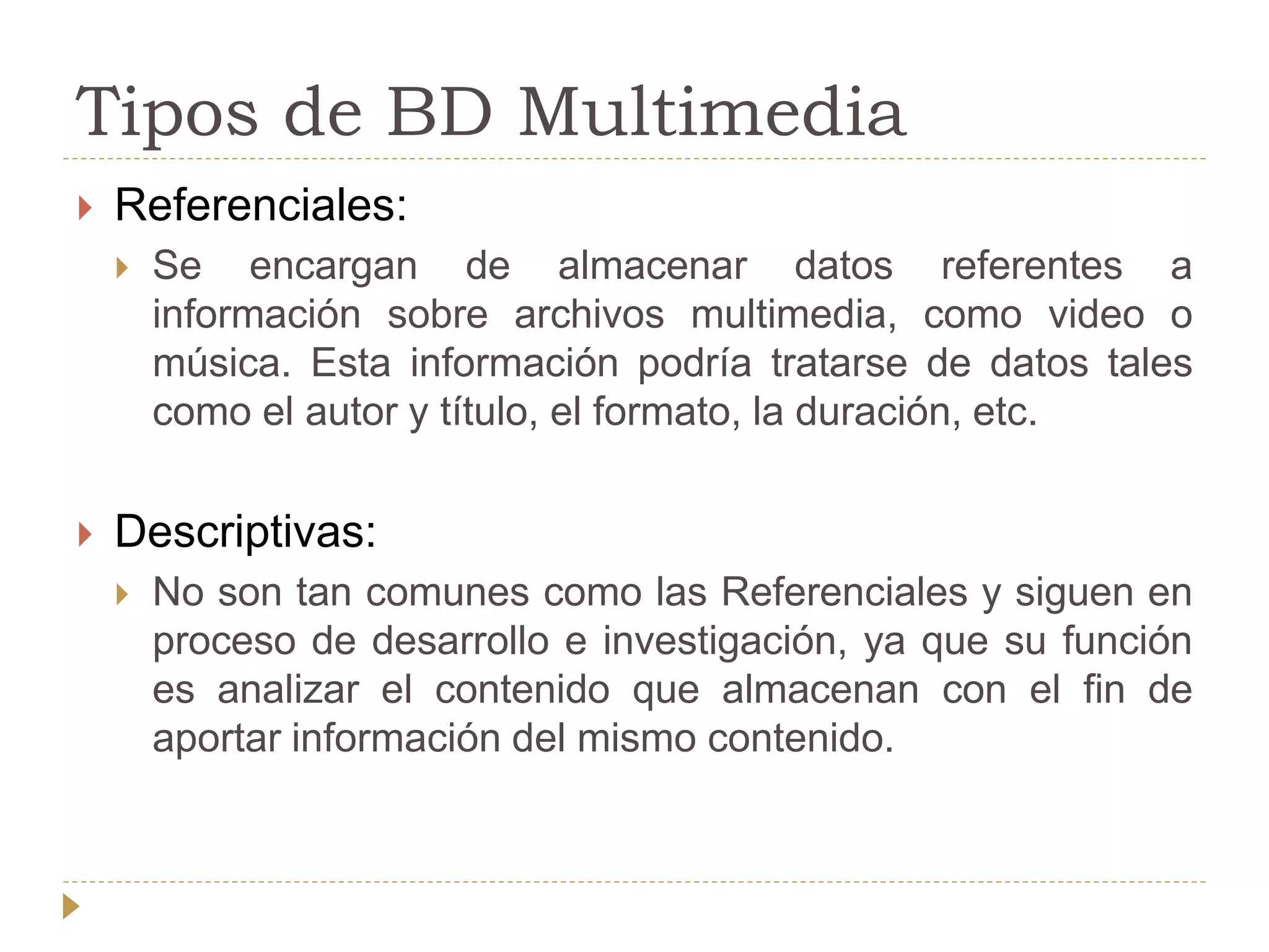 Bases de Datos Multimedia | PPTX | Databases | Computer Software and ...