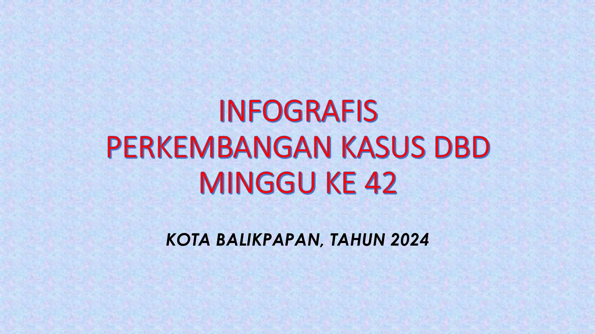 Infografis Perkembangan DBD Minggu ke 42.pdf
