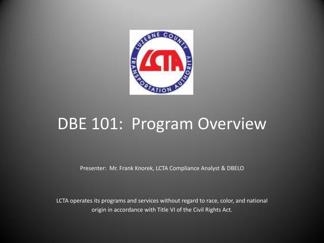DBE 101: Program Overview | PPT