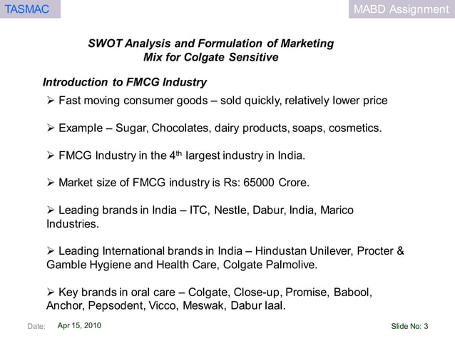 SWOT Analysis and formulation of Marketing Mix for Colgate sensitive ...