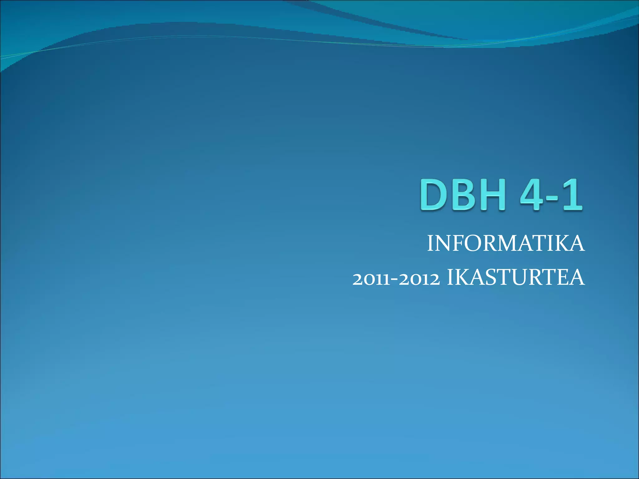 Dbh 4 1 programazioa | PPT