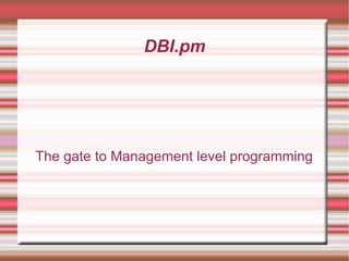 perl usage at database applications | ODP | Databases | Computer Software and Applications