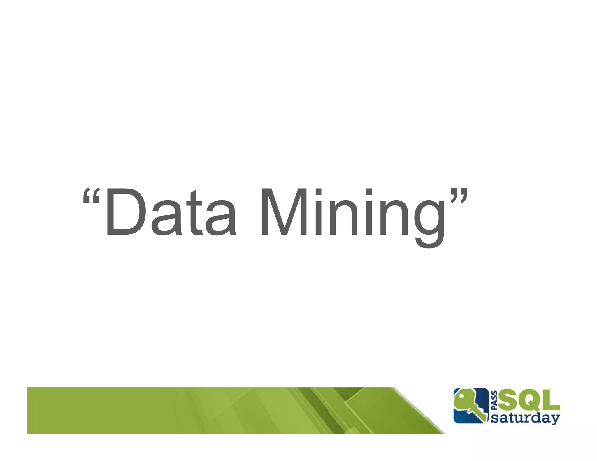 SQL Saturday 108 -- Enterprise Data Mining with SQL Server | PDF | Databases | Computer Software ...