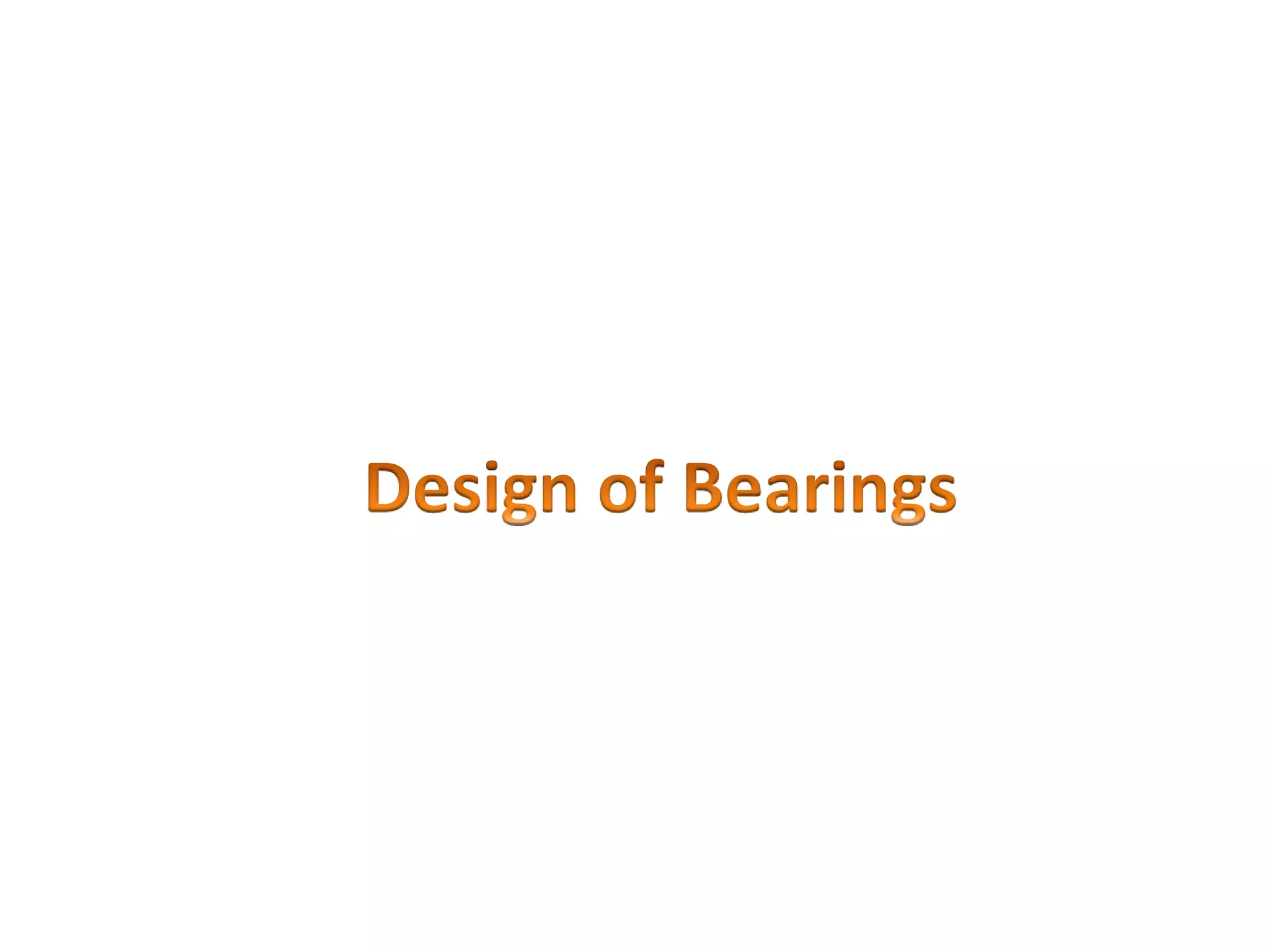 Design of bearings | PPT