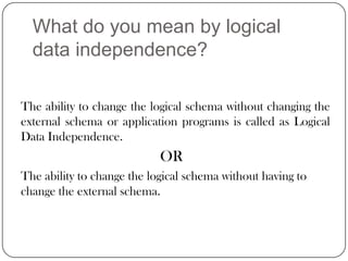 physical and logical data independence | PPT