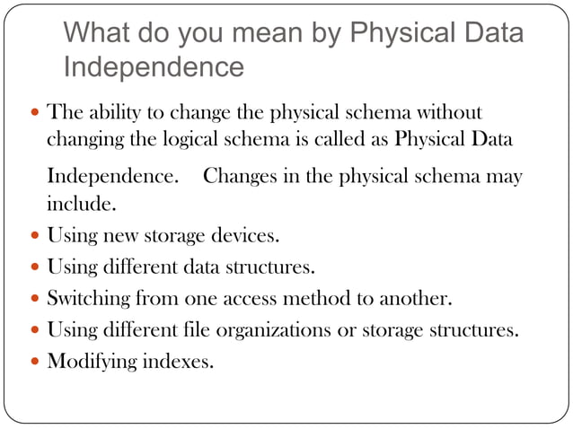 physical and logical data independence | PPT