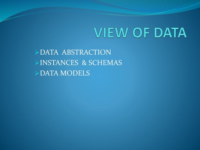 View of data DBMS | PPTX