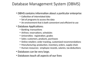 The Need for Databases Data Models Relational Databases Database Design ...